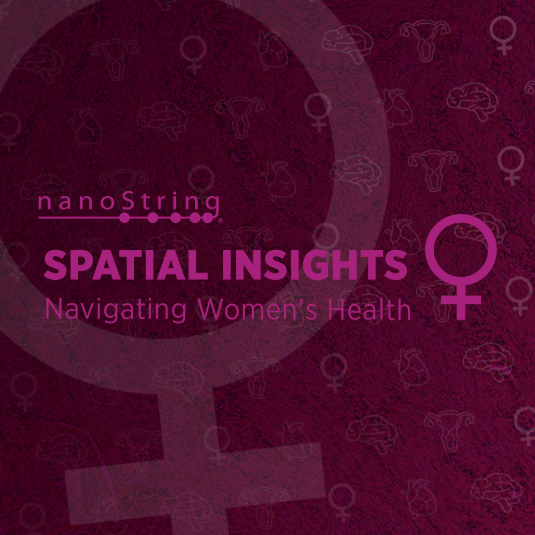 NanoString's Spatial Insights Webinar: Spatial Transcriptomics Reveals ...