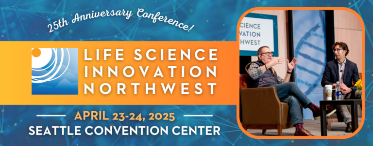 Life Science Innovation Northwest 2025 | Life Science Washington