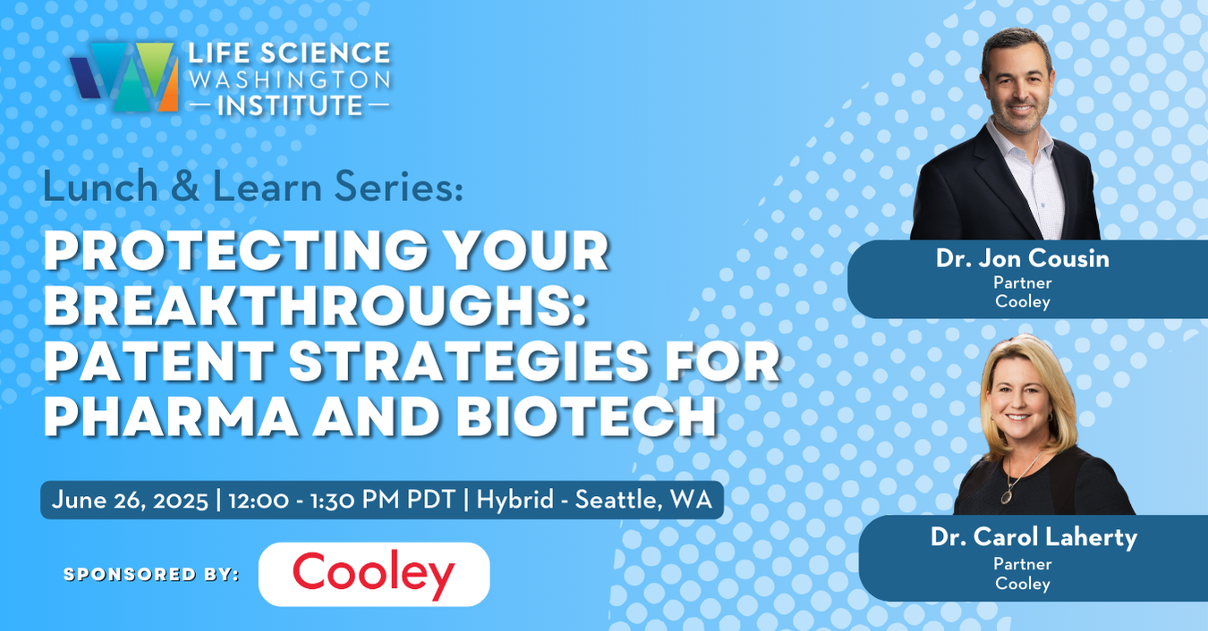 LSW Institute Lunch and Learn - Protecting Your Breakthroughs: Patent Strategies for Pharma and ...